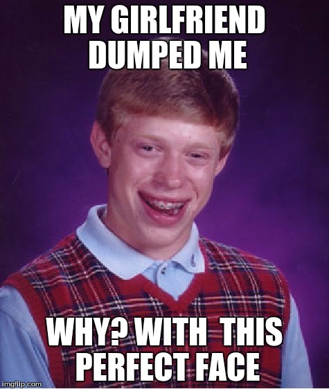 Bad Luck Brian Meme - Imgflip