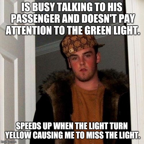 Scumbag Steve Meme - Imgflip