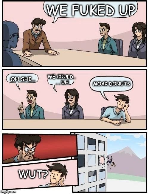 Best Idea... REGECTED!!! - Imgflip