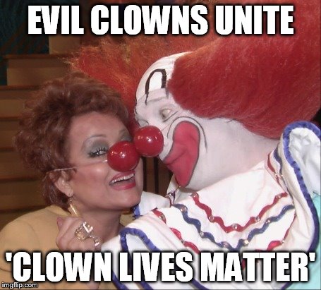 Image tagged in clown lives matter evil clowns need love - clown face - Imgflip