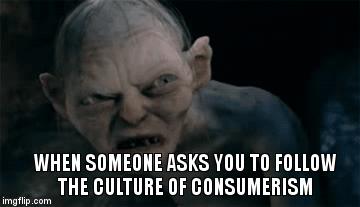 consumerism - Imgflip