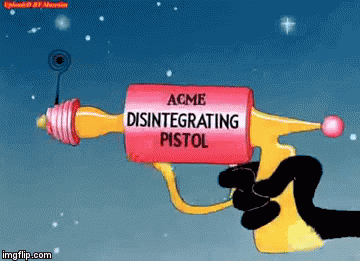 Disintegrating pistol - Imgflip