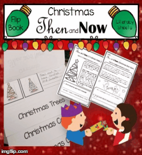 Christmas Then and Now History Pack - Imgflip