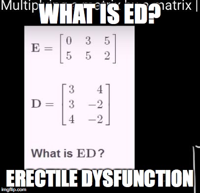 Image tagged in what is ed - Imgflip