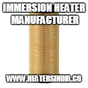 Heating equipment & immersion heater Manufacturer - Imgflip