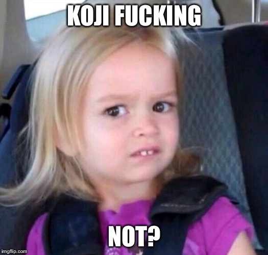 Could You Not? - Imgflip