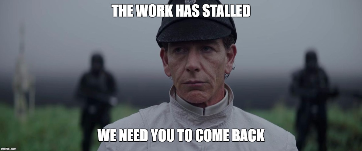 Image tagged in the work has stalled - Imgflip