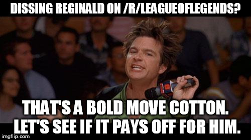 Bold Move Cotton - Imgflip