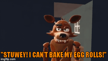 Stuwey! I need to bake my egg rolls! - Imgflip