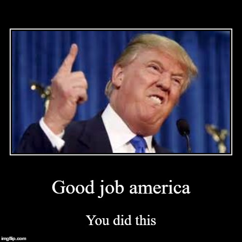 Good job america - Imgflip