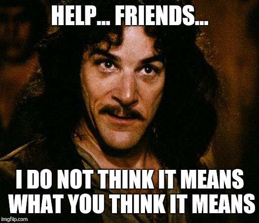 Inigo Montoya Meme - Imgflip
