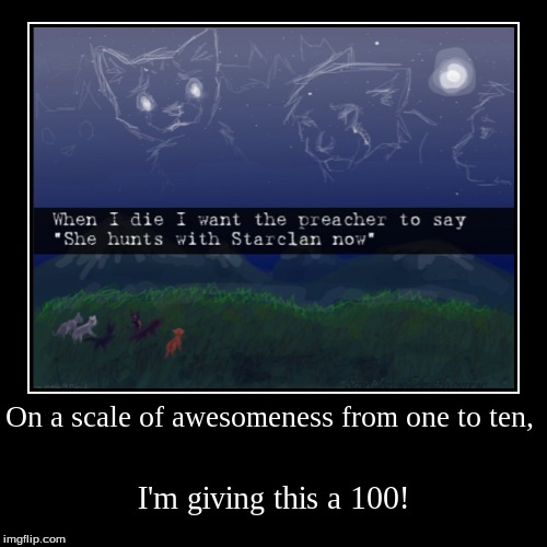 On a scale of awesomeness from one to ten, - Imgflip