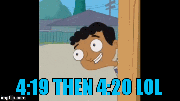 4:20 meme - Imgflip