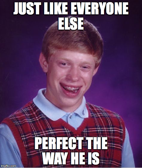 Bad Luck Brian Meme - Imgflip