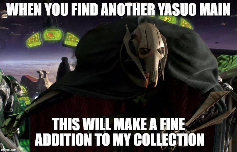 Grievous a fine addition to my collection - Imgflip