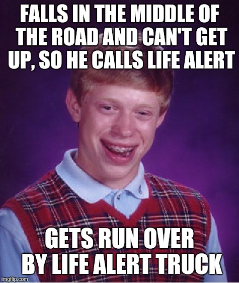 Bad Luck Brian Meme - Imgflip