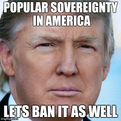 Popular Sovereignty Memes