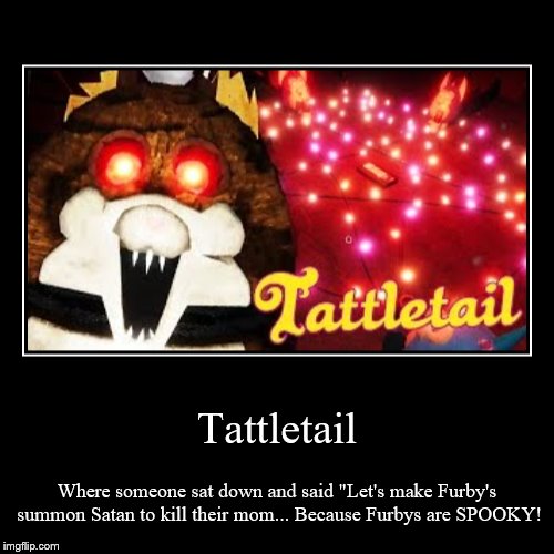 Tattletail - Imgflip