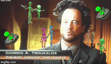 Yep Aliens! - Imgflip