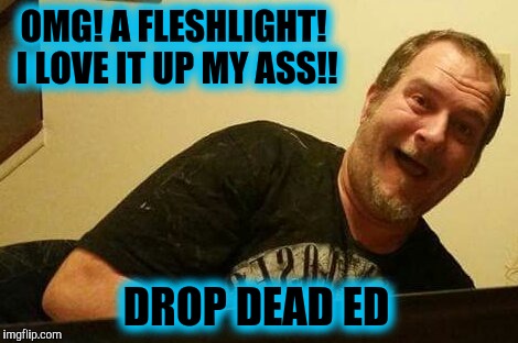 Image tagged in drop dead ed - Imgflip