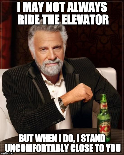The Most Interesting Man In The World Meme - Imgflip