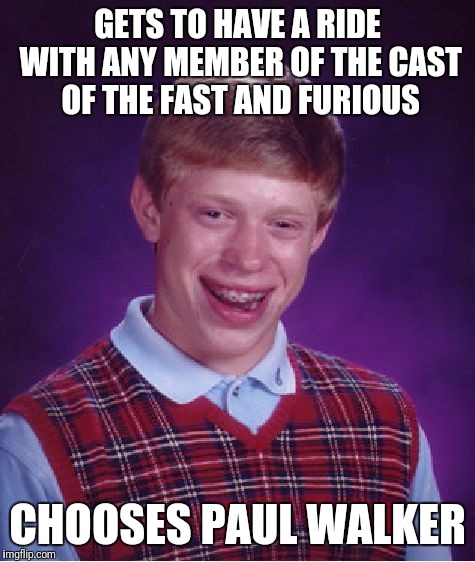 Bad Luck Brian Meme - Imgflip