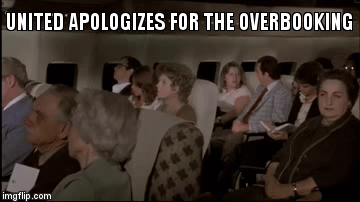 United Airlines "We apologize for the overbooking." - Imgflip