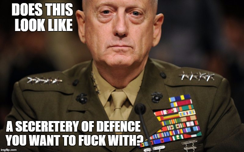 Image tagged in mad dog mattis,general mattis - Imgflip
