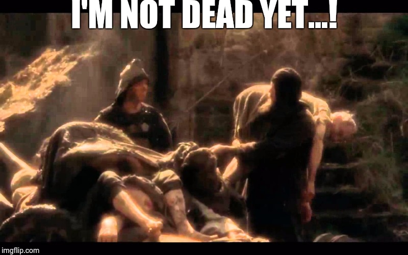 Bring Out Your Dead - Imgflip