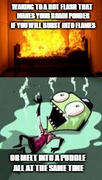 Image tagged in hot flash - Imgflip