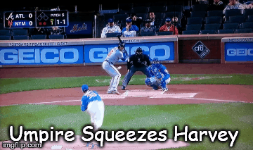 Umpire Squeezes Harvey - Imgflip