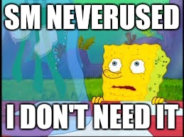 I dont need it - Imgflip
