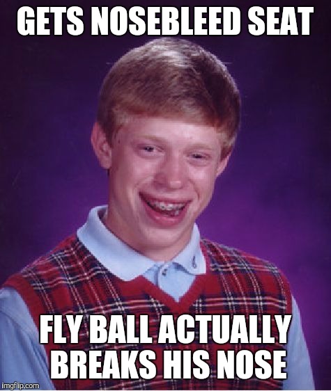 Bad Luck Brian Meme - Imgflip