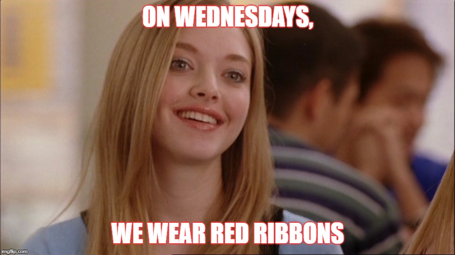 on wednesdays we wear pink - Imgflip