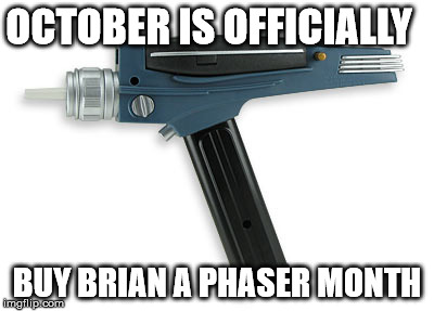 Image tagged in tos phaser - Imgflip