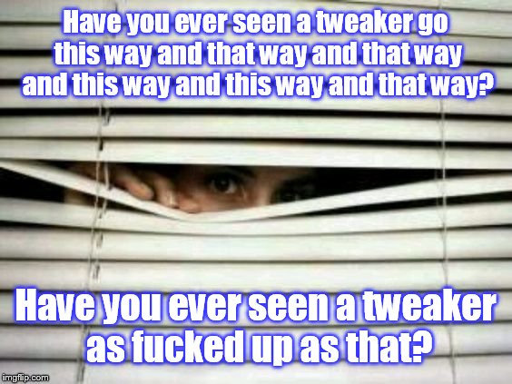 Image tagged in tweakin through tge shades - Imgflip