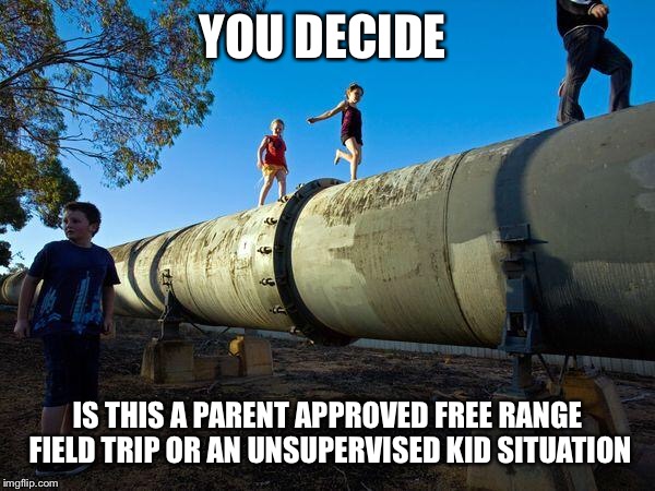 Image tagged in when we were kids - Imgflip