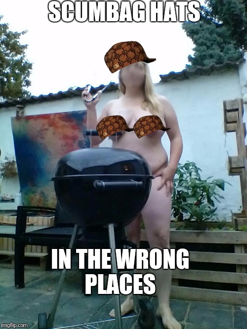 Image tagged in bbq girl,scumbag - Imgflip