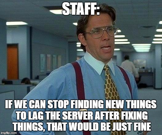 That Would Be Great Meme - Imgflip