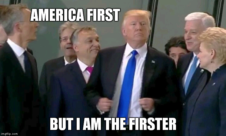 Image tagged in trump the first - Imgflip