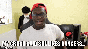 if i was a bad dancer.. - Imgflip