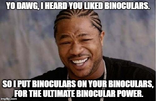 Yo Dawg Heard You Meme - Imgflip