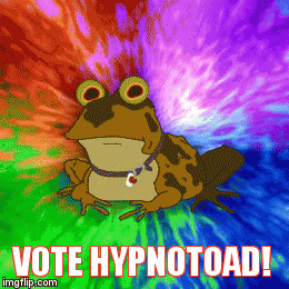 HYPNOTOAD for pm! - Imgflip