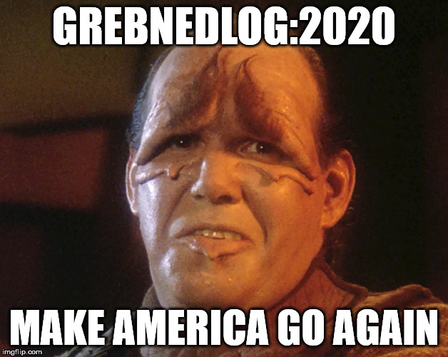 Grebnedlog:2020 "Make America Go Again" : r/startrekmemes