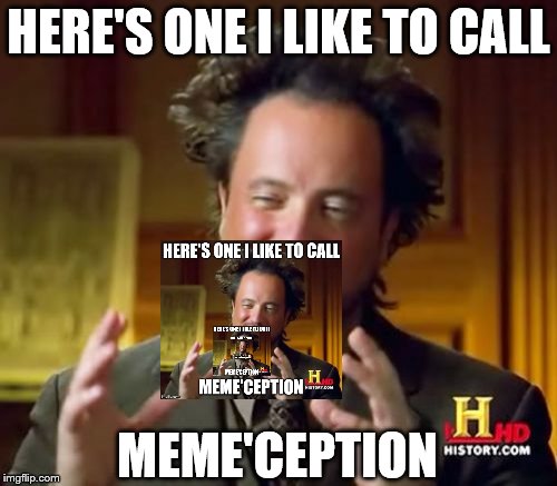 Ancient Aliens Meme - Imgflip