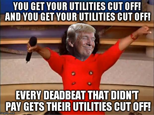 If i payed it on time it wouldn't be cut off already - Imgflip