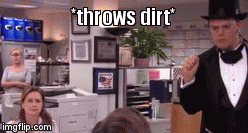 Dwight Throwing Dirt - Imgflip