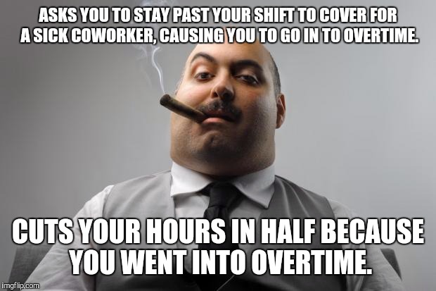 Scumbag Boss Meme - Imgflip