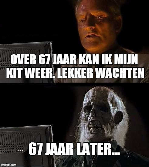 I'll Just Wait Here Meme - Imgflip