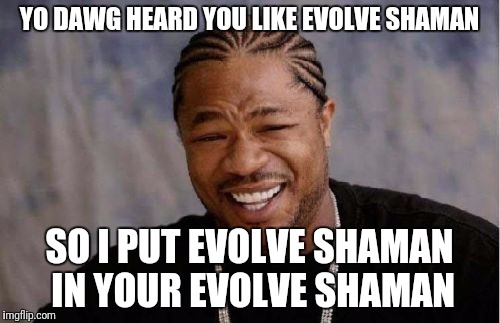 Yo Dawg Heard You Meme - Imgflip